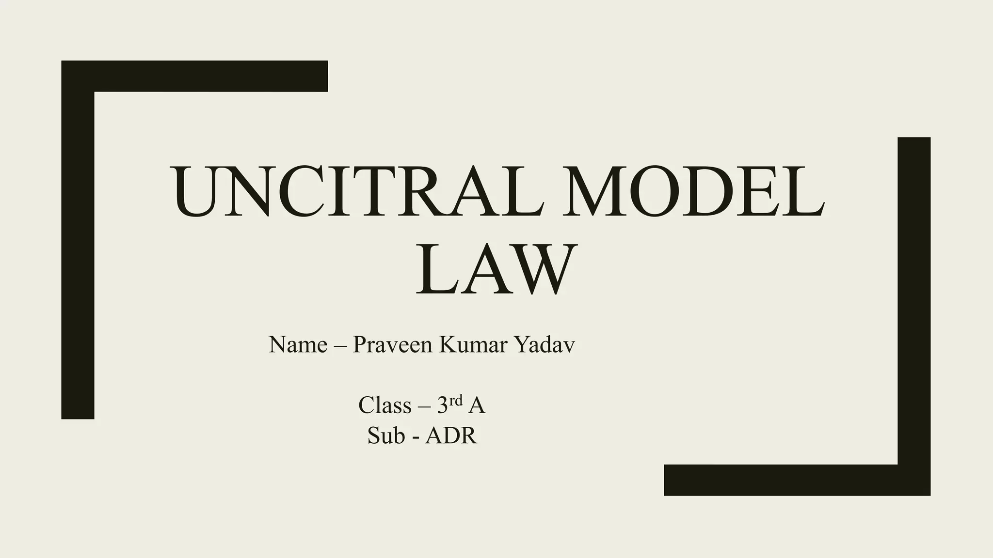 Uncitral model law | PPT