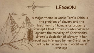 UNCLE-TOMS-CABIN life lesson for everyone.pptx