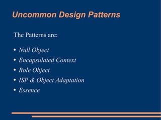 Uncommon Design Patterns | PPT