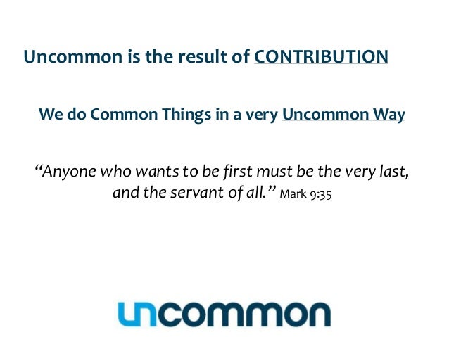 Uncommon life 7.12.15