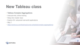 Uncomplicating Complex Data Aggregations in Tableau | PPTX