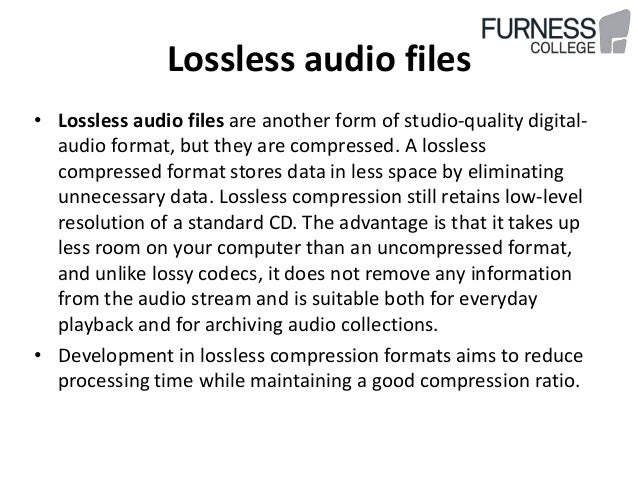 Uncompressed lossless lossy audio Uncompressed lossless lossy audio