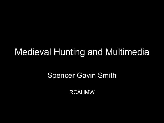 Medieval Hunting & Multimedia | PPT
