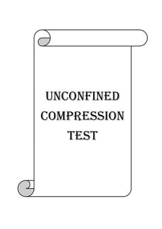 Unconfined Compression Test Lab Report
