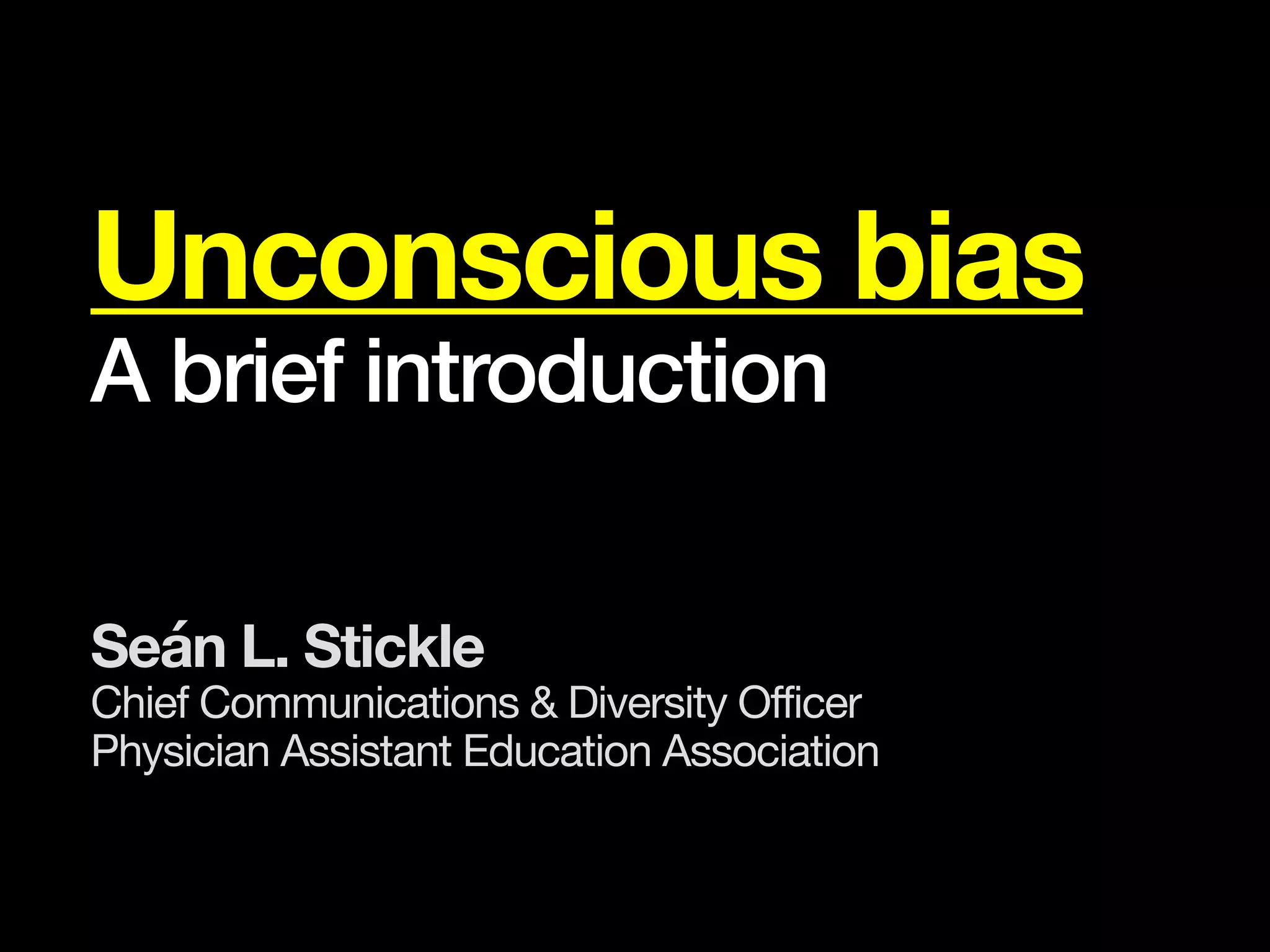 Unconscious Bias: A Brief Introduction | PDF