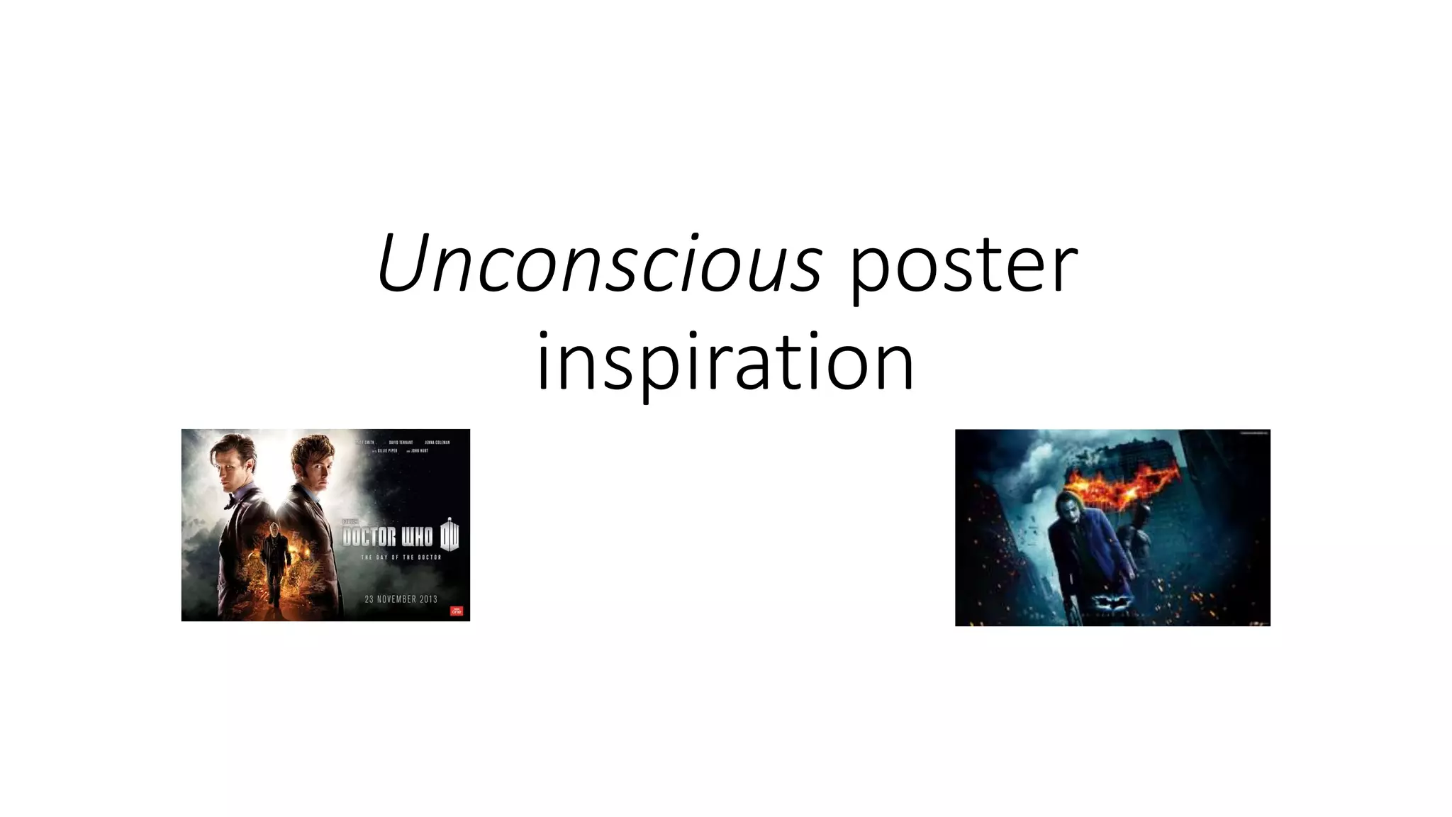 Unconscious poster inspiration | PPT