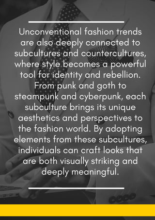 Unconventional Fashion Trends Embracing Quirky and Avant-Garde Styles | PDF