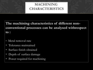 Unconventional machining process | PPTX
