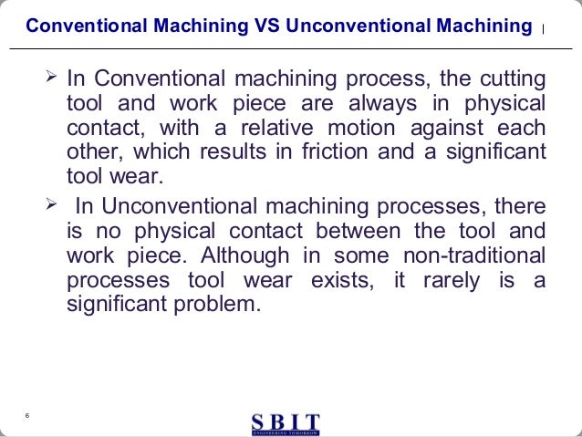 Unconventional Machining Process