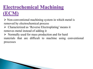 Unconventional machining process | PPTX
