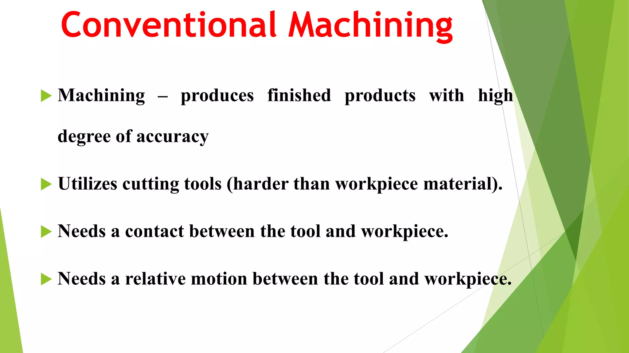 Unconventional machining process unit-1 | PPTX
