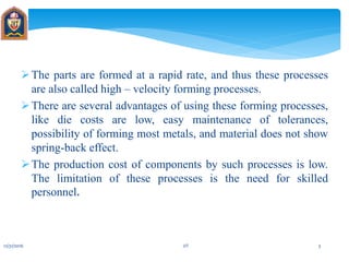 Unconventional metal forming process | PPTX