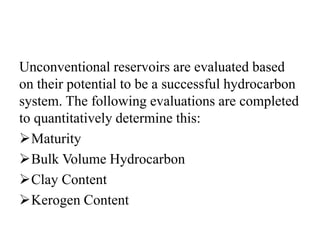Unconventional reservoirs | PPTX