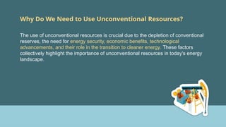 Unconventional Reservoirs & their importance | PPTX