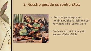 UN CORAZÓN CONTRITO Y HUMILLADO - Sermón Salmo 51.pptx