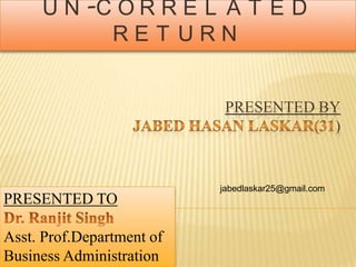 Uncorrelated return | PPTX