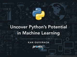 Uncover Python's Potential in Machine Learning | PPT