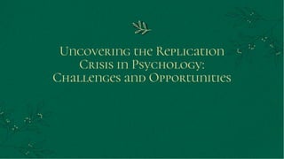 uncovering-the-replication-crisis-in-psychology-challenges-and ...