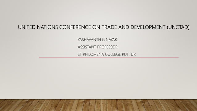UNCTAD- Yashavanth G Nayak | PPT