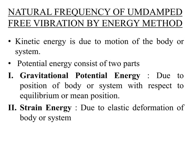 Undamped Free Vibration | PPTX | Physics | Science