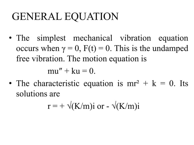 Undamped Free Vibration | PPTX | Physics | Science