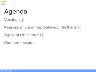 Undefined behaviour in the standard template library | PPT