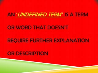 Undefined terms in geometry | PPTX