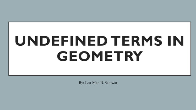 Undefined terms in geometry (point, line, and plane).pptx