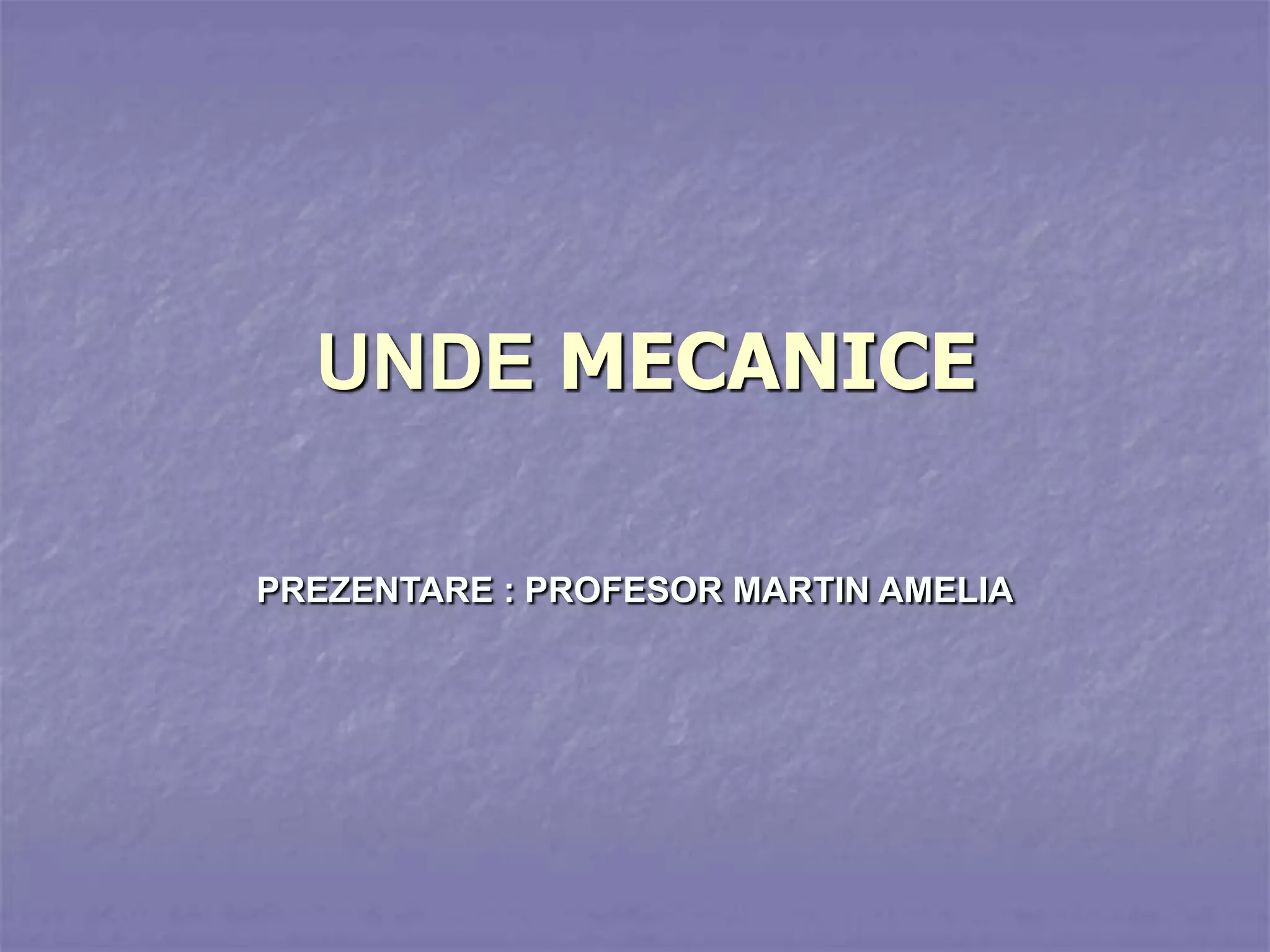 Unde mecanice | PPT