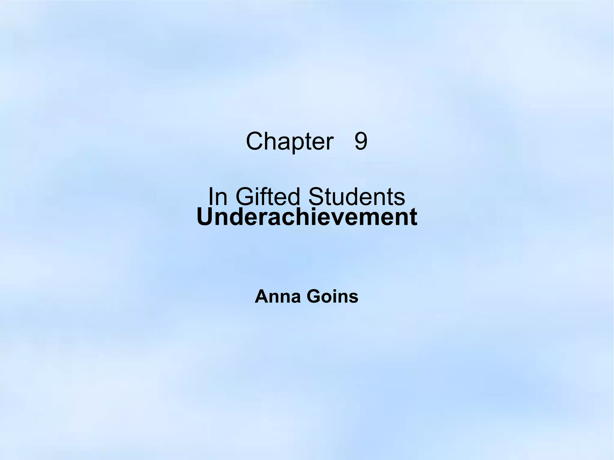 Underachievement in gifted students | ODP