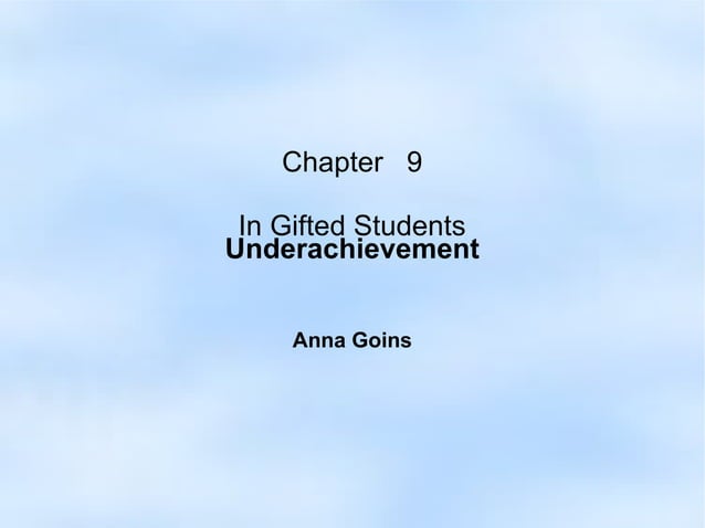 Underachievement in gifted students | PPT