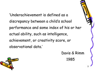 Underachievers | PPT