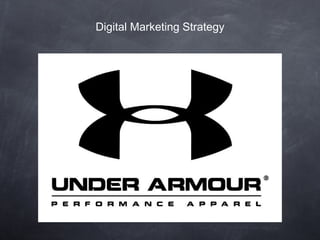Under Armour Digital Marketing Slide | PDF