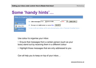 Getting your inbox under control: How to Master that inbox! | PPT