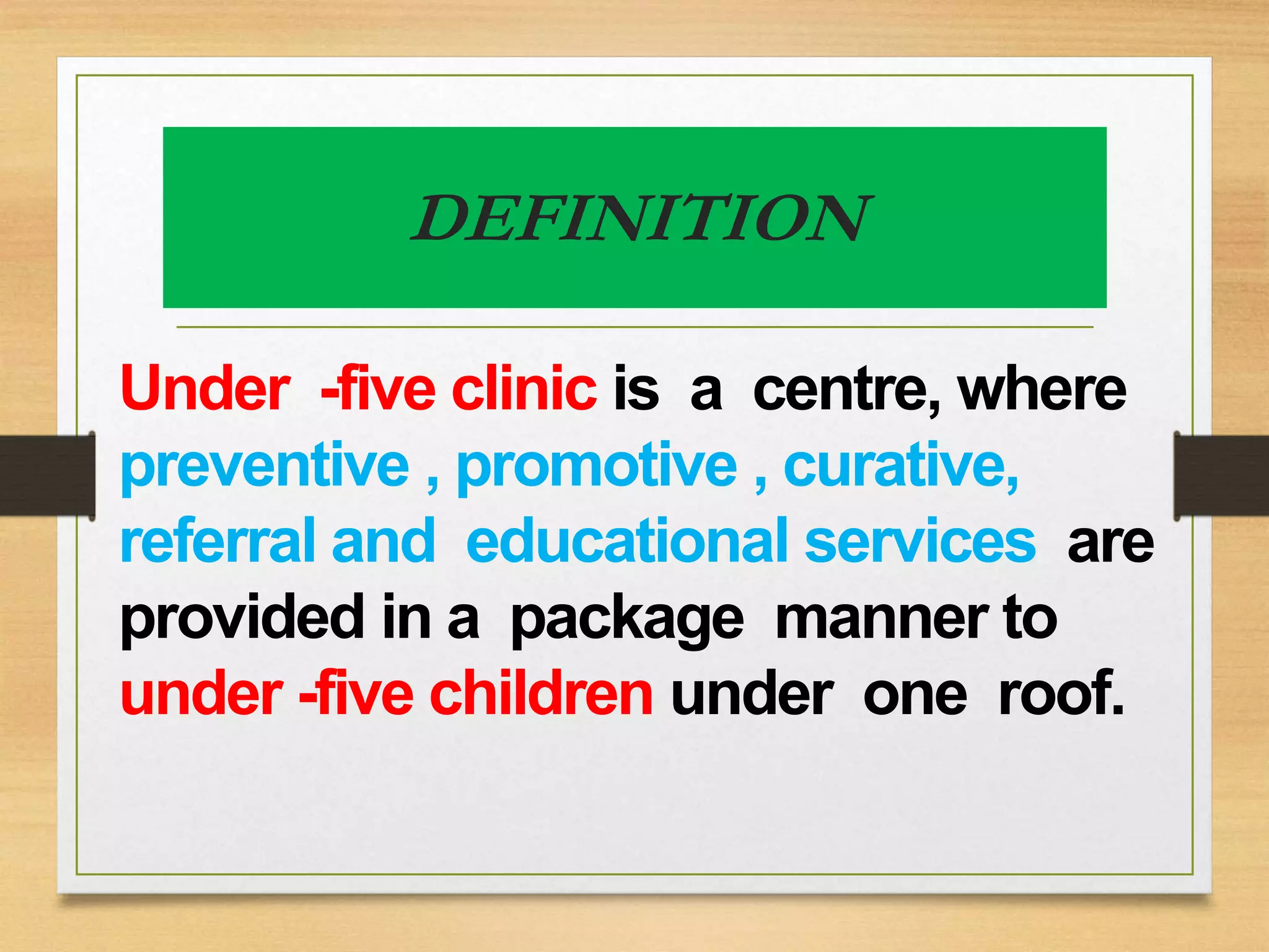 Under five clinic | PPTX