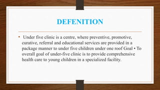 UNDER FIVE CLINICS.pptx