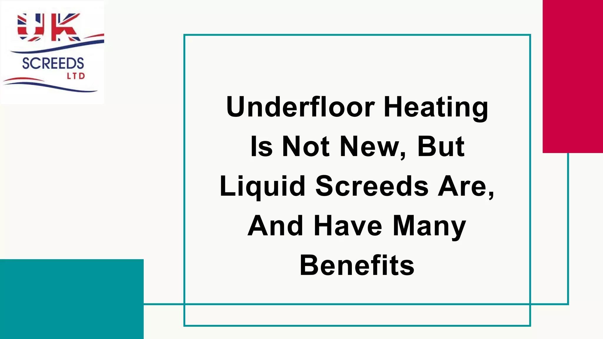 Underfloor heating is not new, but liquid screeds are, and have many ...