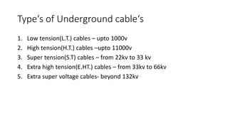 Underground cables | PPTX
