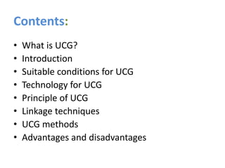 Underground coal gasification (UCG) | PPTX