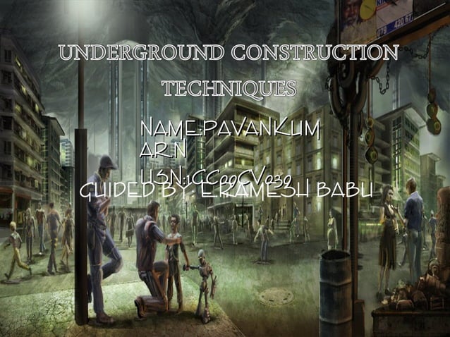 Underground construction Techniques civil final year seminar | PPT