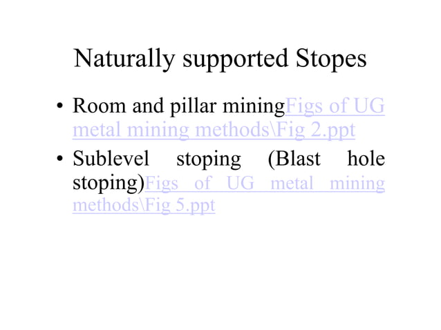 Underground metal mining methods | PPT | Geology | Science