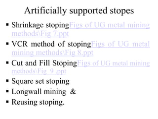 Underground metal mining methods | PPT