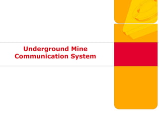 Underground mine communication system i&m | PPT