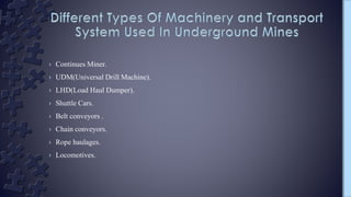 Underground mining | PPTX