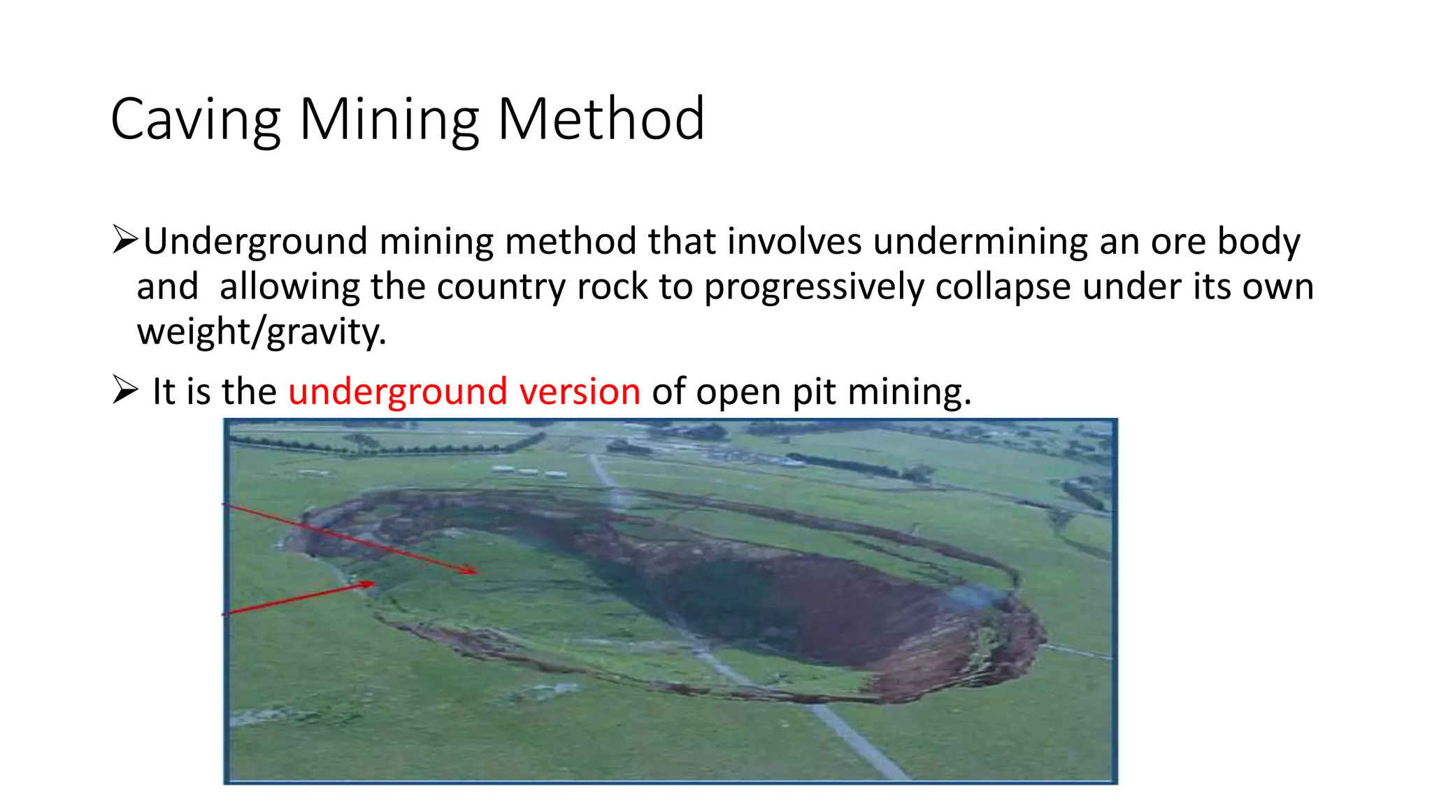 Underground mining method natural support and caving | PPTX