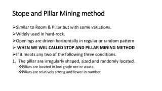 Underground mining method natural support and caving | PPTX