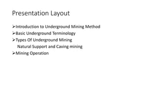 Underground mining method natural support and caving | PPTX