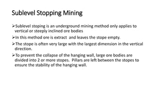 Underground mining method natural support and caving | PPT