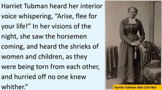 Harriet Tubman, Conductor of Underground Railroad, Leading Many Slaves ...