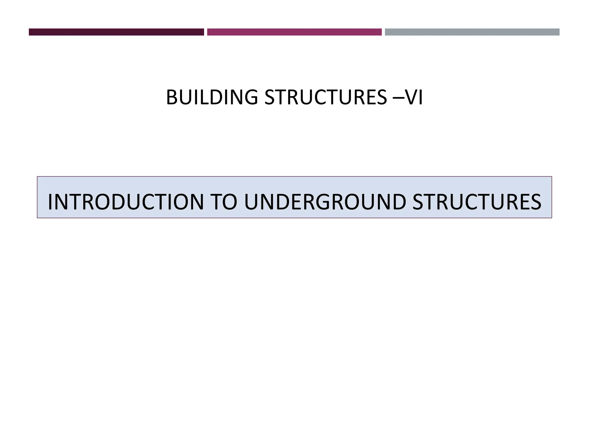 Introduction to Underground Structures _ Building Structures | PPT